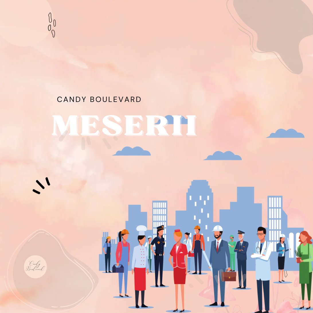 Meserii – Candy Boulevard Cluj